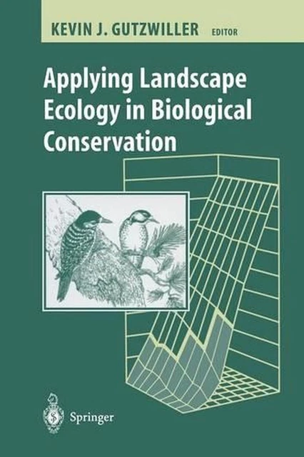 APPLYING LANDSCAPE ECOLOGY in Biological Conservation by Kevin ...