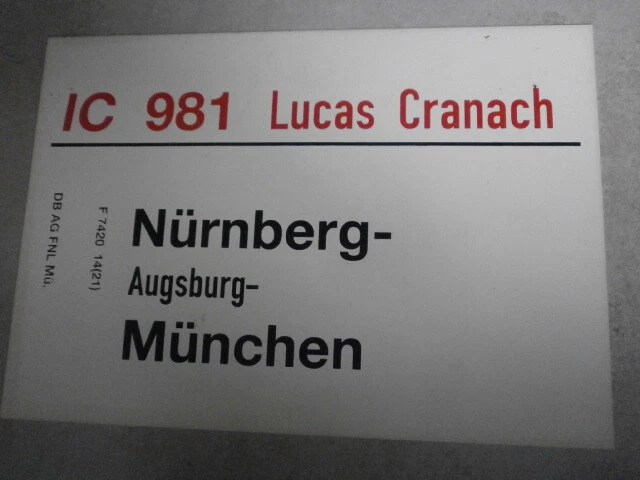 ALTES EISENBAHNSCH. ZUGLAUFSCHILD DB - IC 981 Lucas Cranach - Nürnberg ...