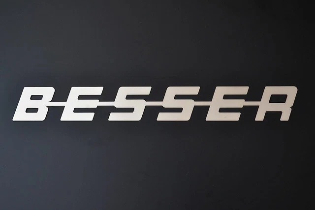 1 TEILIG - 52x7 cm Edelstahl Besser Schriftzug App. passend für alle ...