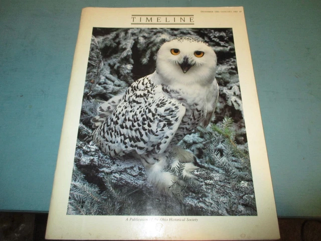 VINTAGE DEC 1984 TIMELINE Magazine a Publication of the Ohio Historical ...