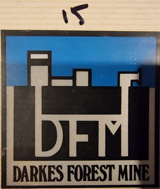COLLIERY STICKER DARKES Forest Mine DFM As per image FREEPOST IN ...