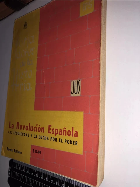 LA REVOLUCIÓN ESPAÑOLA. Las Izquierdas Y La Lucha Por El Poder. Burnett Bolloten EUR 29,95 ...