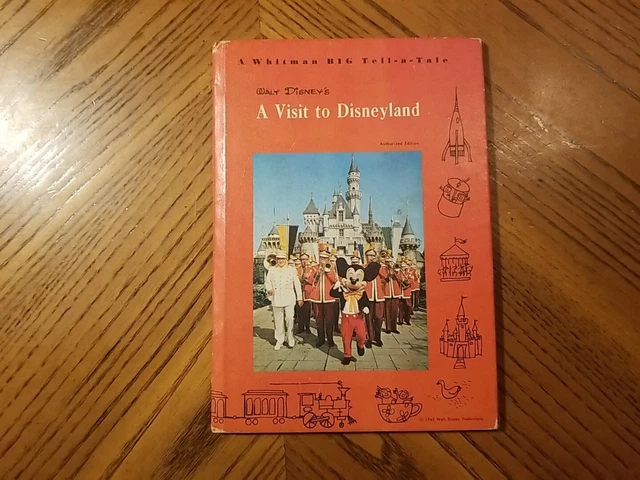 WALT DISNEY'S A Visit To Disneyland Whitman Big Tell-a-Tale Book 1965 ...