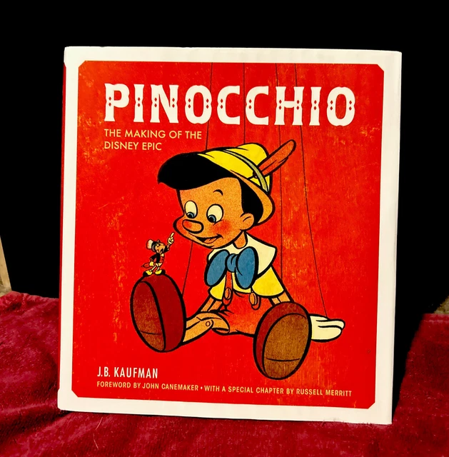 PINOCCHIO: THE MAKING of the Disney Epic par J.B. Kaufman (anglais ...