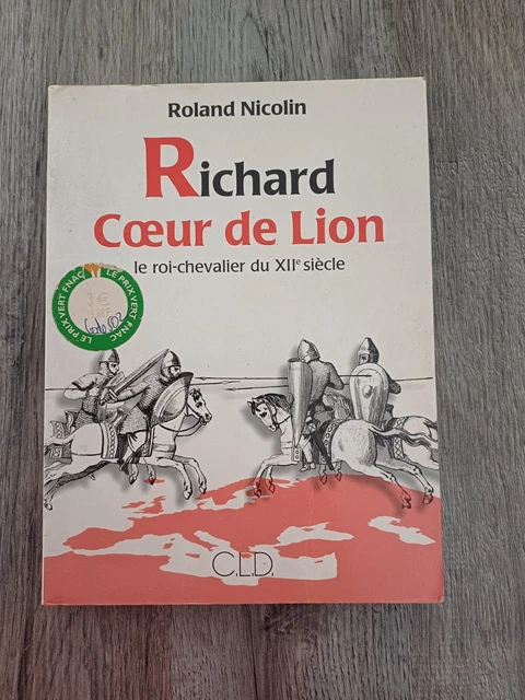 RICHARD COEUR DE Lion Par Roland Nicolin - 1999 EUR 13,00 - PicClick FR
