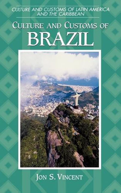 CULTURE AND CUSTOMS of Brazil by George Woodyard (English) Hardcover ...