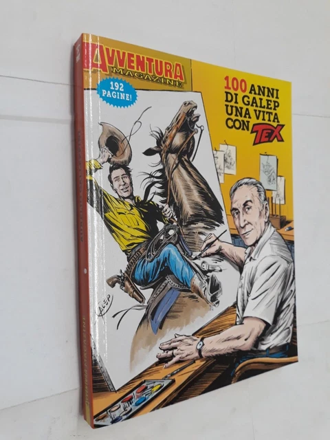 AVVENTURA MAGAZINE AURELIO Galleppini 100 Anni Di Galep Con Tex Ed ...