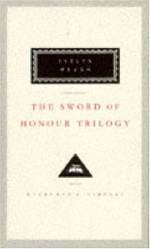 THE SWORD OF Honour Trilogy: Men at Arms, Officers and By Evelyn Waugh ...