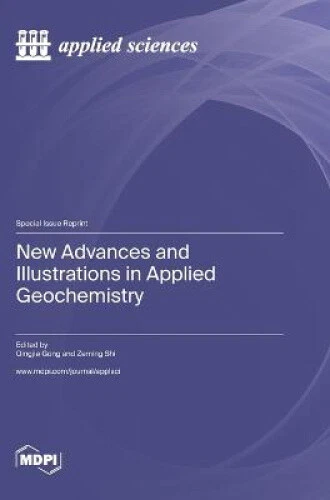 NEW ADVANCES AND Illustrations in Applied Geochemistry by Qingjie Gong ...