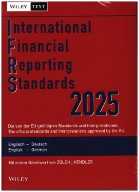 INTERNATIONAL FINANCIAL REPORTING Standards (IFRS) 2025 Wiley-Vch EUR ...