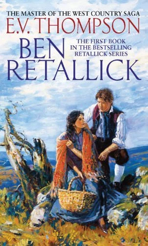 BEN RETALLICK: NUMBER 1 in series (Retallick Saga)-E. V. Thomp ...