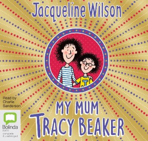 MY MUM, TRACY Beaker (Tracy Beaker) [Audio] by Jacqueline Wilson £16.51 ...