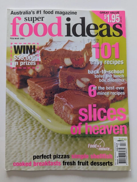 SUPER FOOD IDEAS Magazine Issue 16 Feb/March 2001 Australia's No.1 Food ...