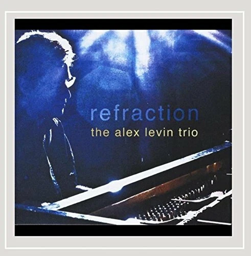 REFRACTION -ALEX LEVIN Trio CD $32.95 - PicClick AU