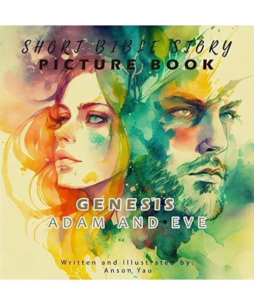 SHORT BIBLE STORY Picture Book: Genesis Adam and Eve, Anson Yau EUR 13 ...