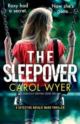 CAROL WYER THE Sleepover (Poche) Detective Natalie Ward EUR 14,85 ...