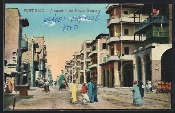 CPA PORT-SAID, A street in the Native Quarters EUR 5,00 - PicClick FR