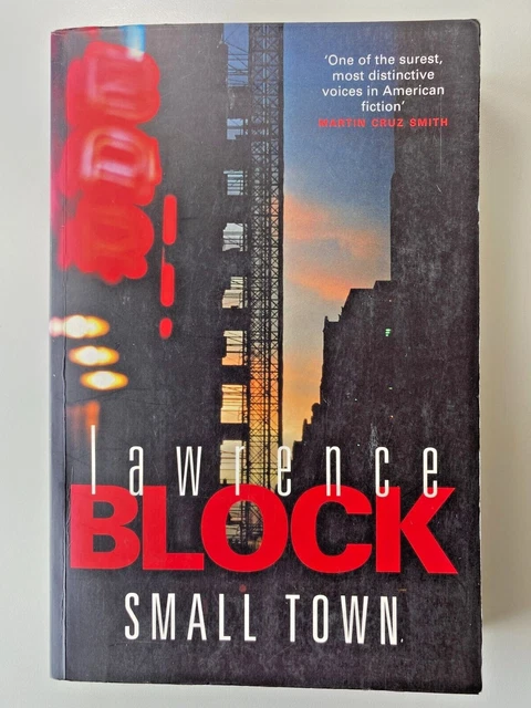 SMALL TOWN: A Novel of New York par Lawrence Block (Livre de poche ...