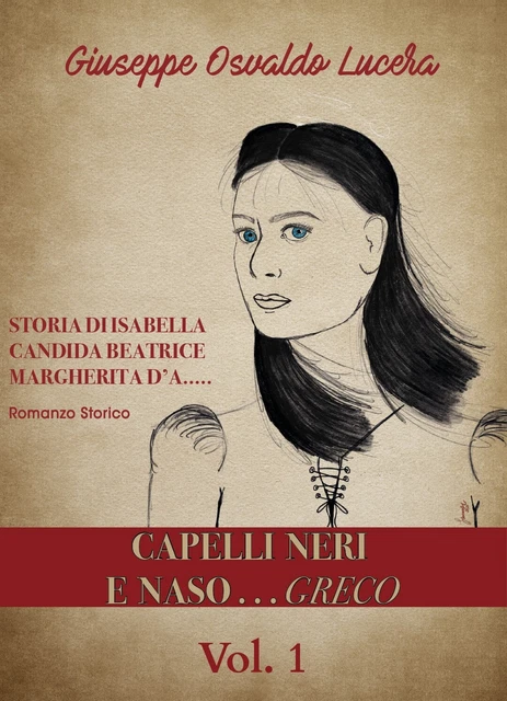 CAPELLI NERI E naso... greco di Giuseppe Osvaldo Lucera, 2020 ...