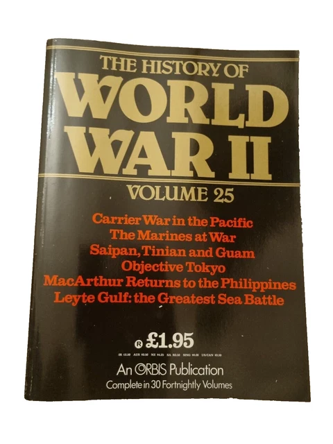THE HISTORY OF World War II Volume 25 Orbis Publication 1983 £4.99 ...