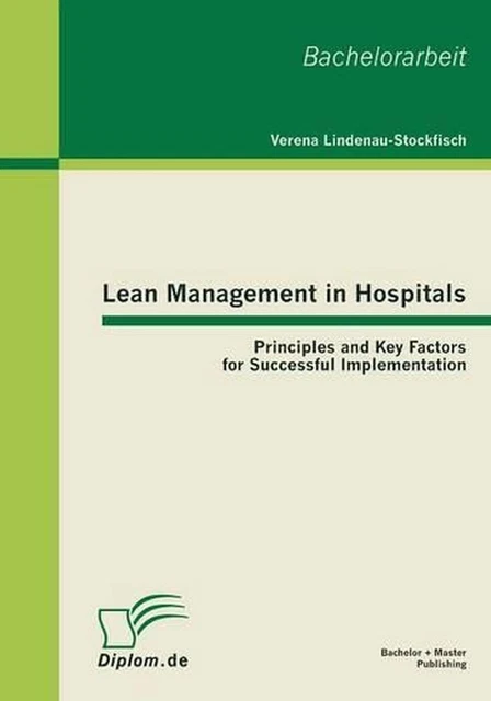 LEAN MANAGEMENT IN Hospitals: Principles and Key Factors for Successful ...