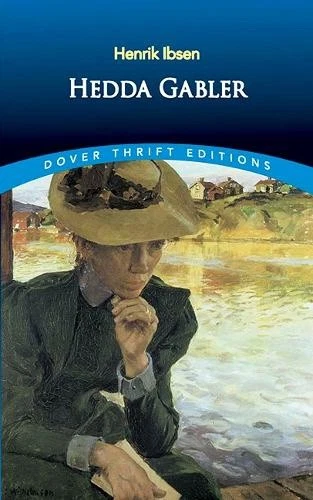 HEDDA GABLER (DOVER Thrift Editions) by Henrik Ibsen [Paperback] NEUF ...