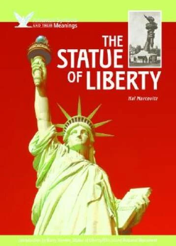 THE STATUE OF Liberty (American Symbols Their Meanings) - ACCEPTABLE $5 ...