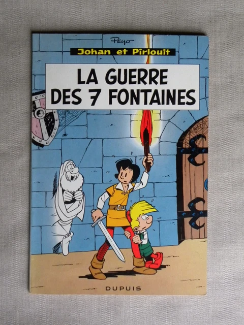 JOHAN ET PIRLOUIT Peyo La guerre des 7 fontaines EO 1961 TTBE EUR 1,00 ...