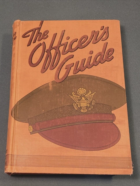 THE OFFICER'S GUIDE 10th Edition 1944 WWII Era Military Handbook ...