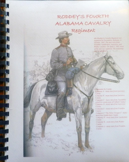 CIVIL WAR HISTORY of the 4th Alabama (Roddey's Cavalry) Regiment £34.57 ...