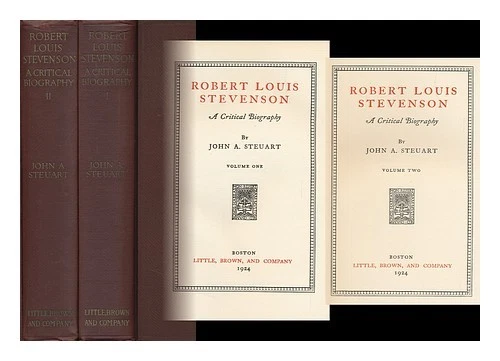 STEUART, JOHN ALEXANDER Robert Louis Stevenson ; une biographie ...