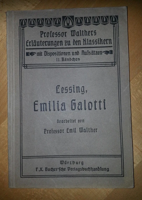 LESSING, EMILIA GALOTTI, Professor Emil Walther, 1919 EUR 4,99 ...
