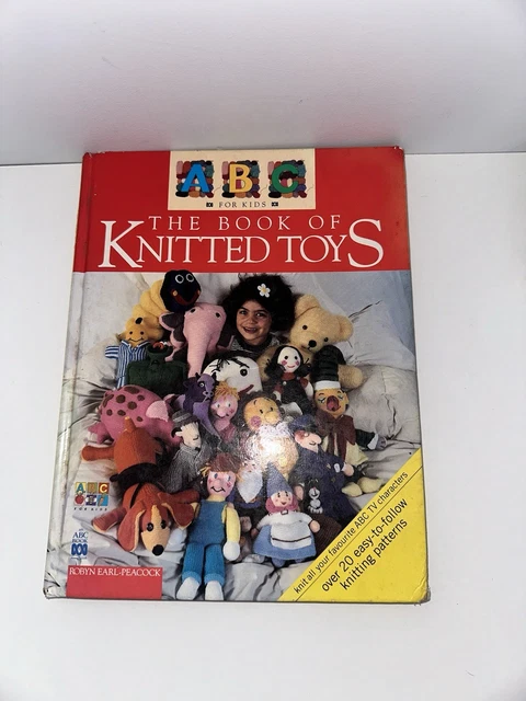THE ABC FOR Kids Book of Knitted Toys by Robyn Earl Vintage Johnson ...