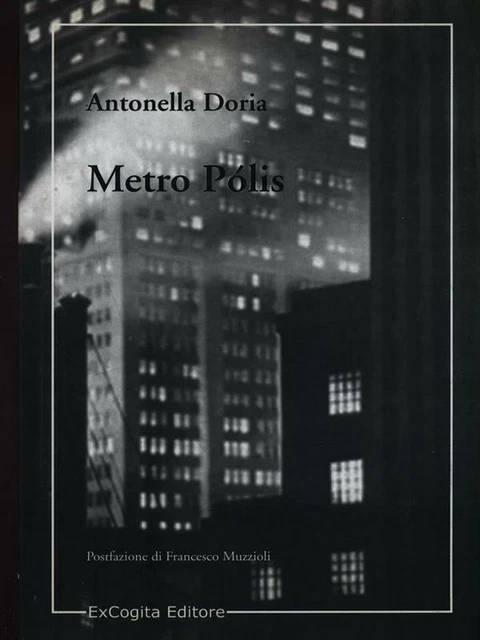 METRO POLIS DORIA Antonella Excogita 2008 Voluminaria Verde EUR 4,70 - PicClick FR