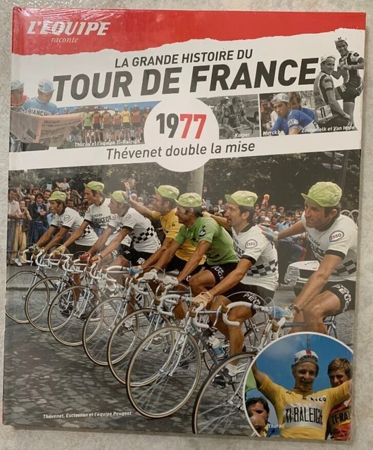 L'EQUIPE RACONTE LA GRANDE HISTOIRE DU TOUR DE FRANCE 1977 Bernard THEVENET EUR 7,00 - PicClick FR