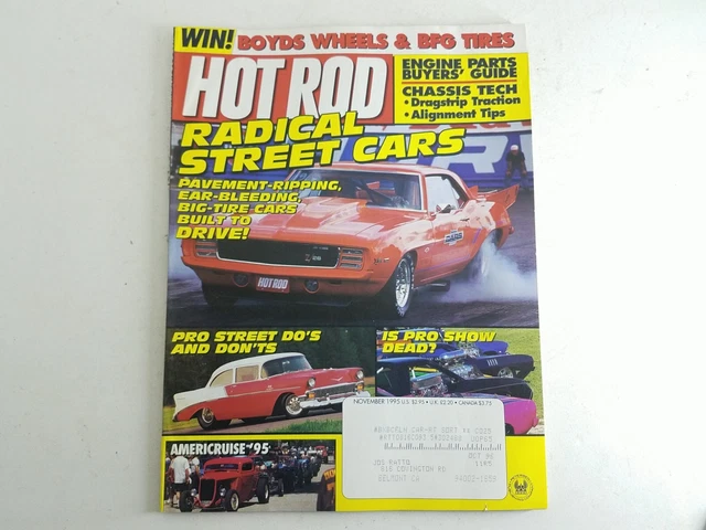 HOT ROD MAGAZINE November 1995 Radical Street Cars, Pro Street Dos and ...