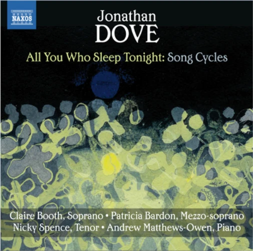 JONATHAN DOVE JONATHAN Dove: All You Who Sleep Tonight: Song Cycles (CD ...