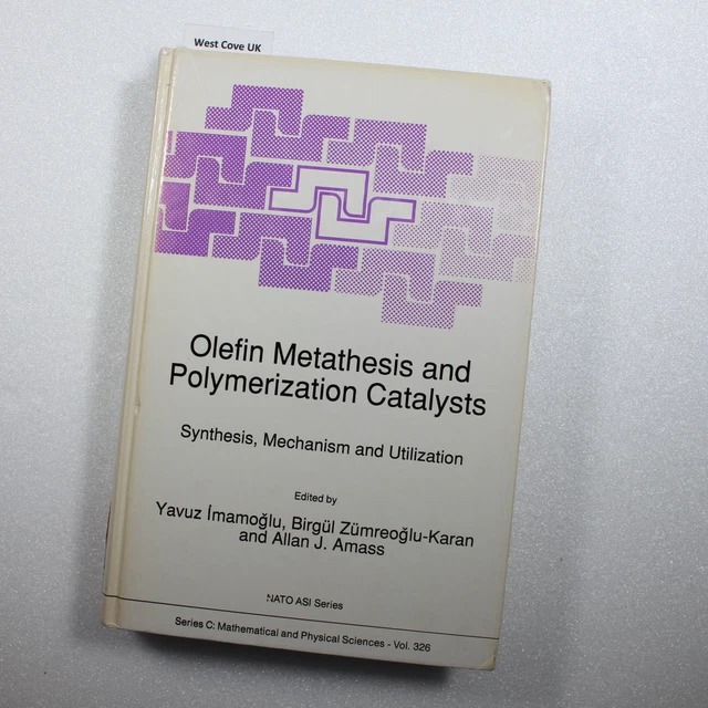 OLEFIN METATHESIS AND Polymerization Catalysts: Synthesis, Mechanism ...