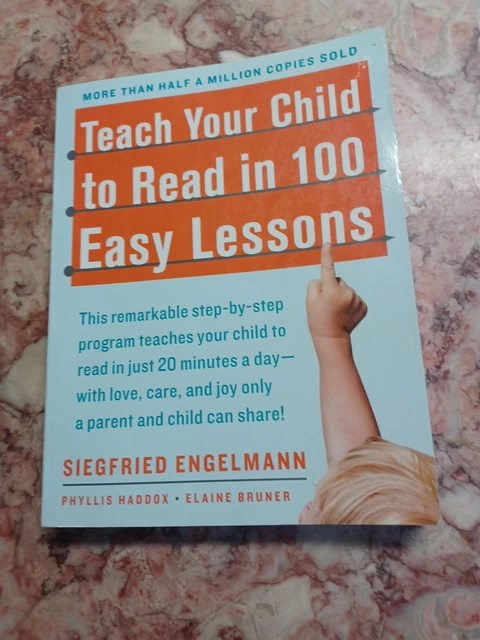 TEACH YOUR CHILD to Read in 100 Easy Lessons : Revised and Updated ...