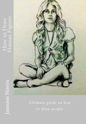 HOW TO DRAW Human Figures Ultimate Guide On Drawing People In Easy to how-to-draw-human-figures-ultimate-guide-on-drawing-people-in-easy-to