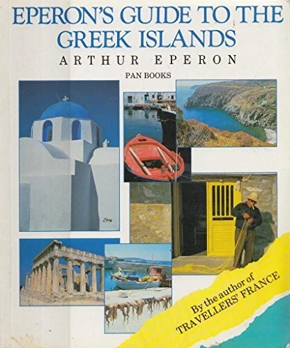 GUIDE TO THE Greek Islands, Eperon, Arthur, Used; Good Book EUR 5,41 ...