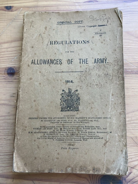 WWI 1914 BOOKLET “Regulations For The Allowances Of The Army” £8.99 ...
