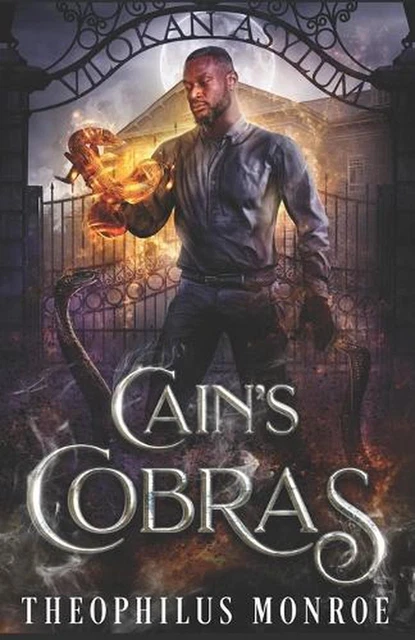 CAIN'S COBRAS: A Werewolf Urban Fantasy by Theophilus Monroe (English ...