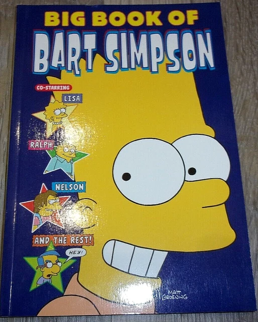 THE SIMPSONS COMICS - Big Book of Bart Simpson by Matt Groening/Homer ...