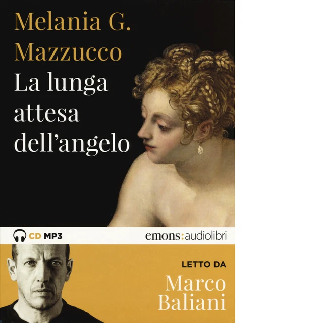 LA LUNGA ATTESA DELL'ANGELO LETTO DA MARCO BALIANI di MELANIA G ...