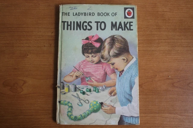 VINTAGE THE LADYBIRD Book Of Things To Make - Series 633 1963 £4.99 ...