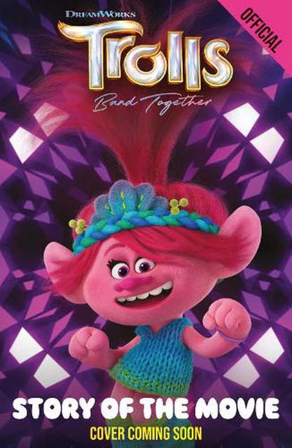 OFFICIAL TROLLS BAND Together: Story of the Movie (English) Paperback ...
