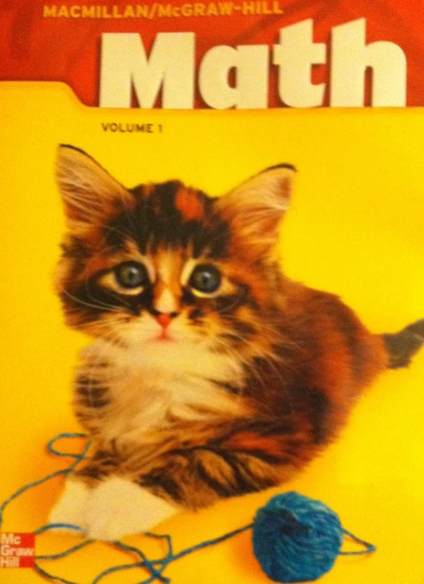 MACMILLAN/MCGRAW-HILL MATH, GRADE 1, Pupil Edition, Volume 1 (MMGH ...