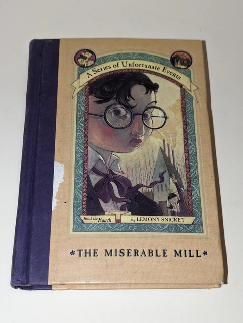 1ÈRE ÉDITION A Series of Unfortunate Events The Miserable Mill livre 4 ...