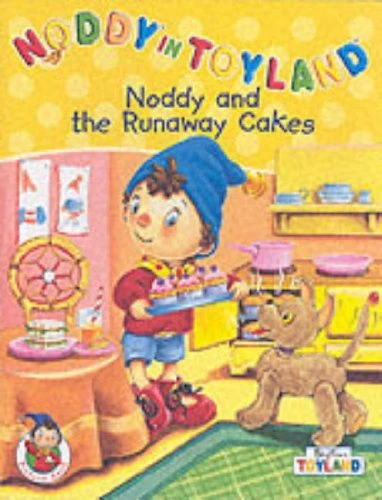 NODDY AND THE Runaway Cakes (Noddy in Toyland),Enid Blyton,Chori £3.92 ...